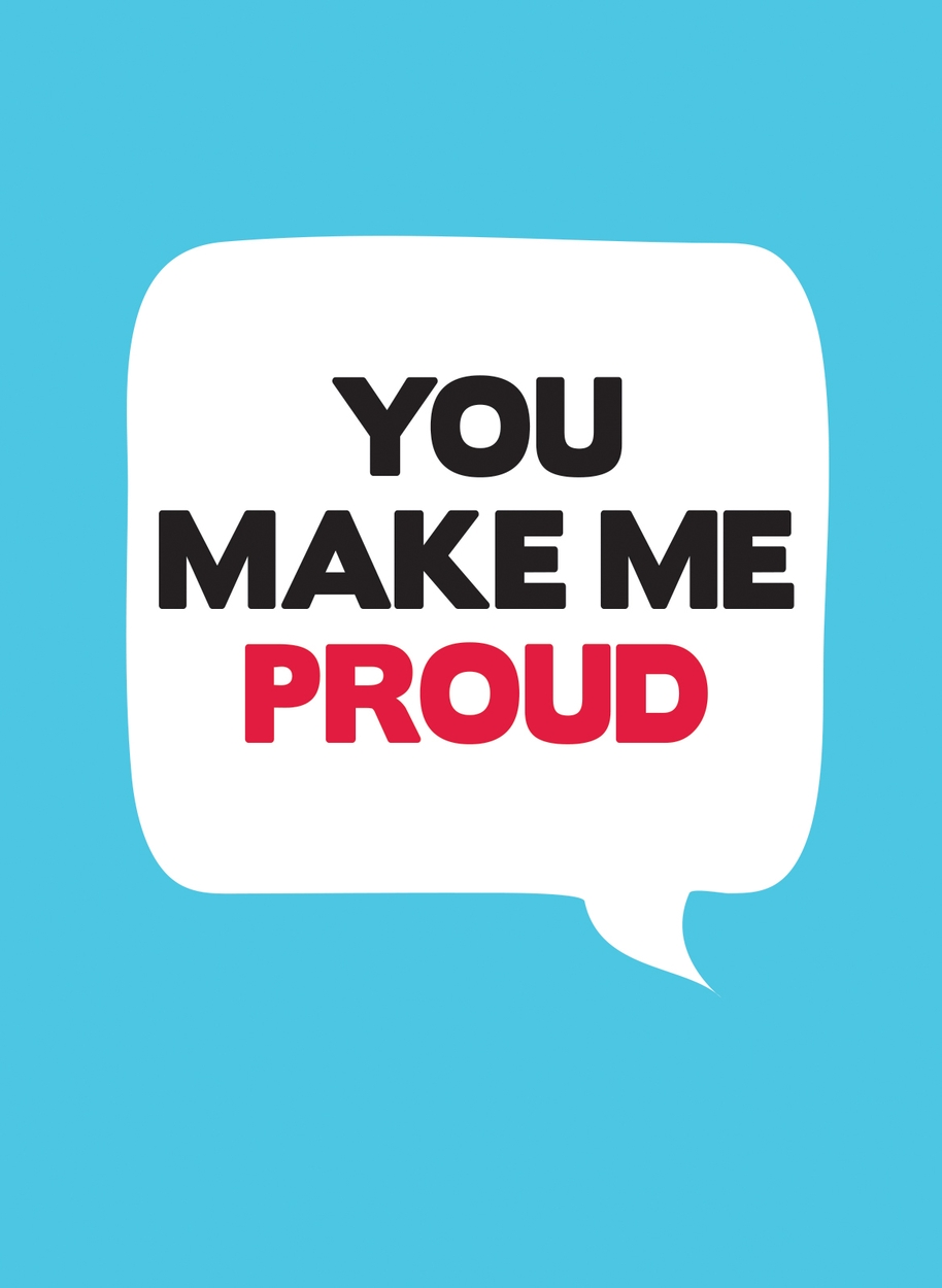 You Make Me Proud by Summersdale Publishers | Hachette UK