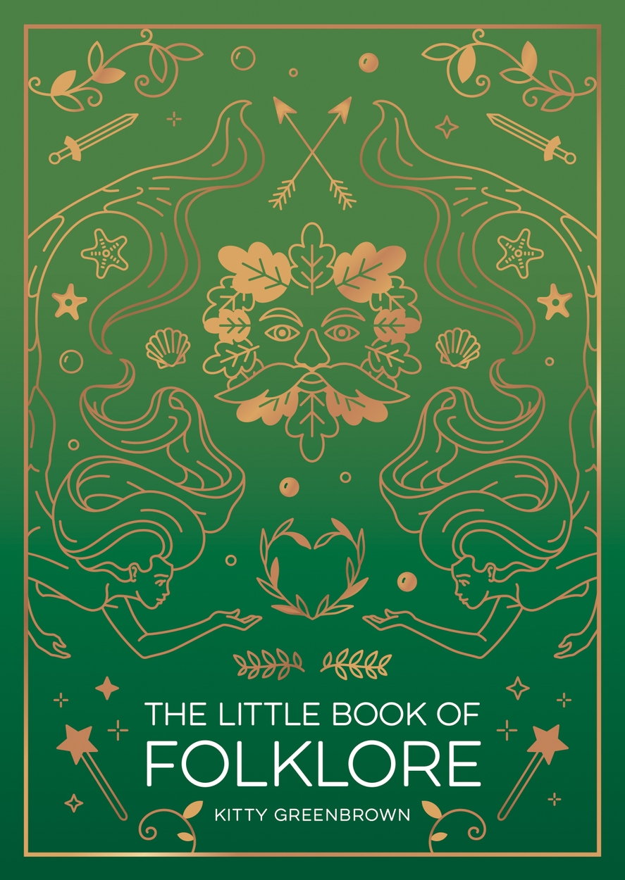 The Little Book of Folklore by Kitty Greenbrown | Hachette UK