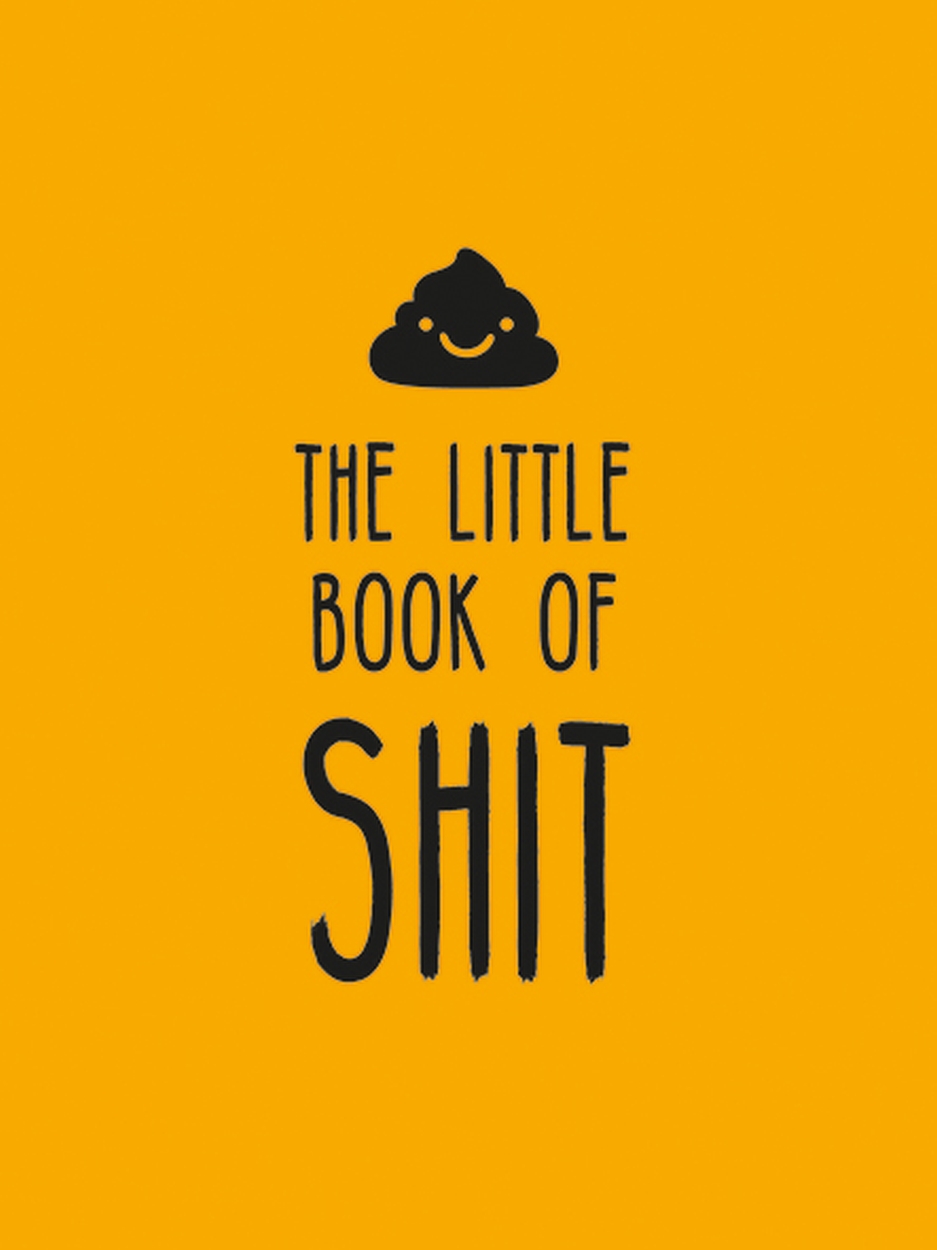 The Little Book of Shit by Summersdale Publishers | Hachette UK