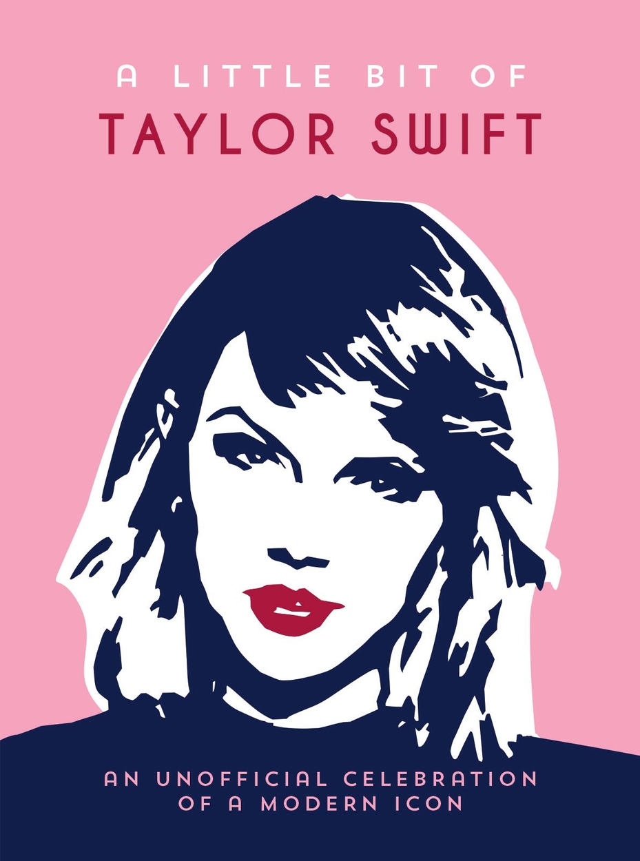 A Little Bit of Taylor Swift by Summersdale Publishers | Hachette UK
